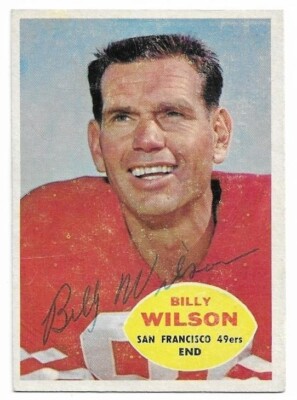BILLY WILSON 1960 Topps Signed Autographed card #117 San Francisco 49 ...