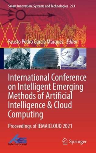 International Conference on Intelligent Emerging Methods of Artificial ...