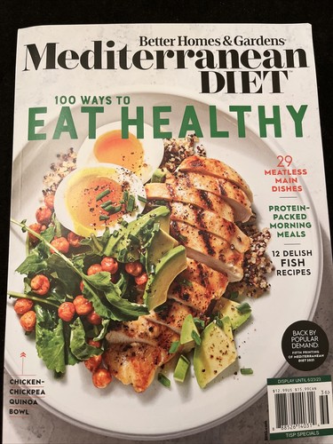 Better Homes & Gardens Mediterranean Diet Magazine 100 Ways to Eat ...