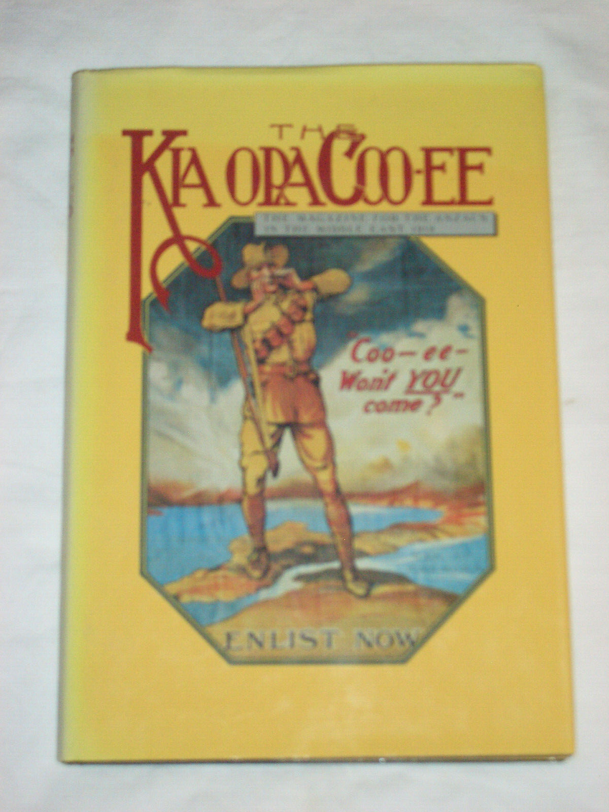 The KIA Ora Coo-ee The Magazine for The ANZACS in The Middle East 1918 ...