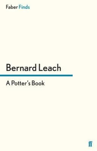 A Potter's Book by Bernard Leach 9780571283675 | eBay