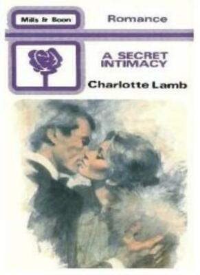 A Secret Intimacy By Charlotte Lamb 9780263743968 | eBay