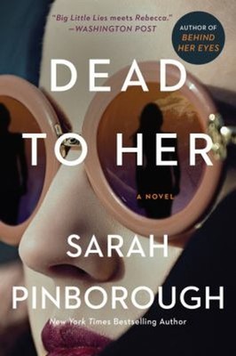Dead to Her : A Novel Paperback Sarah Pinborough 9780062856838| eBay