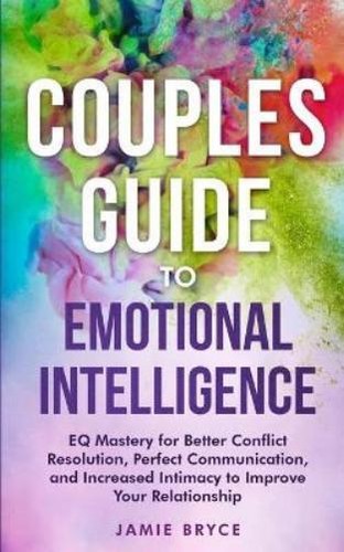 Jamie Bryce Couples Guide to Emotional Intelligence (Poche) | eBay