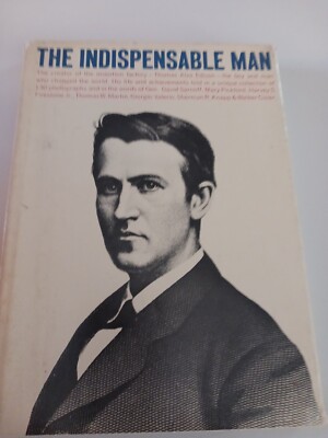 THE INDISPENSABLE MAN Thomas A Edison | eBay