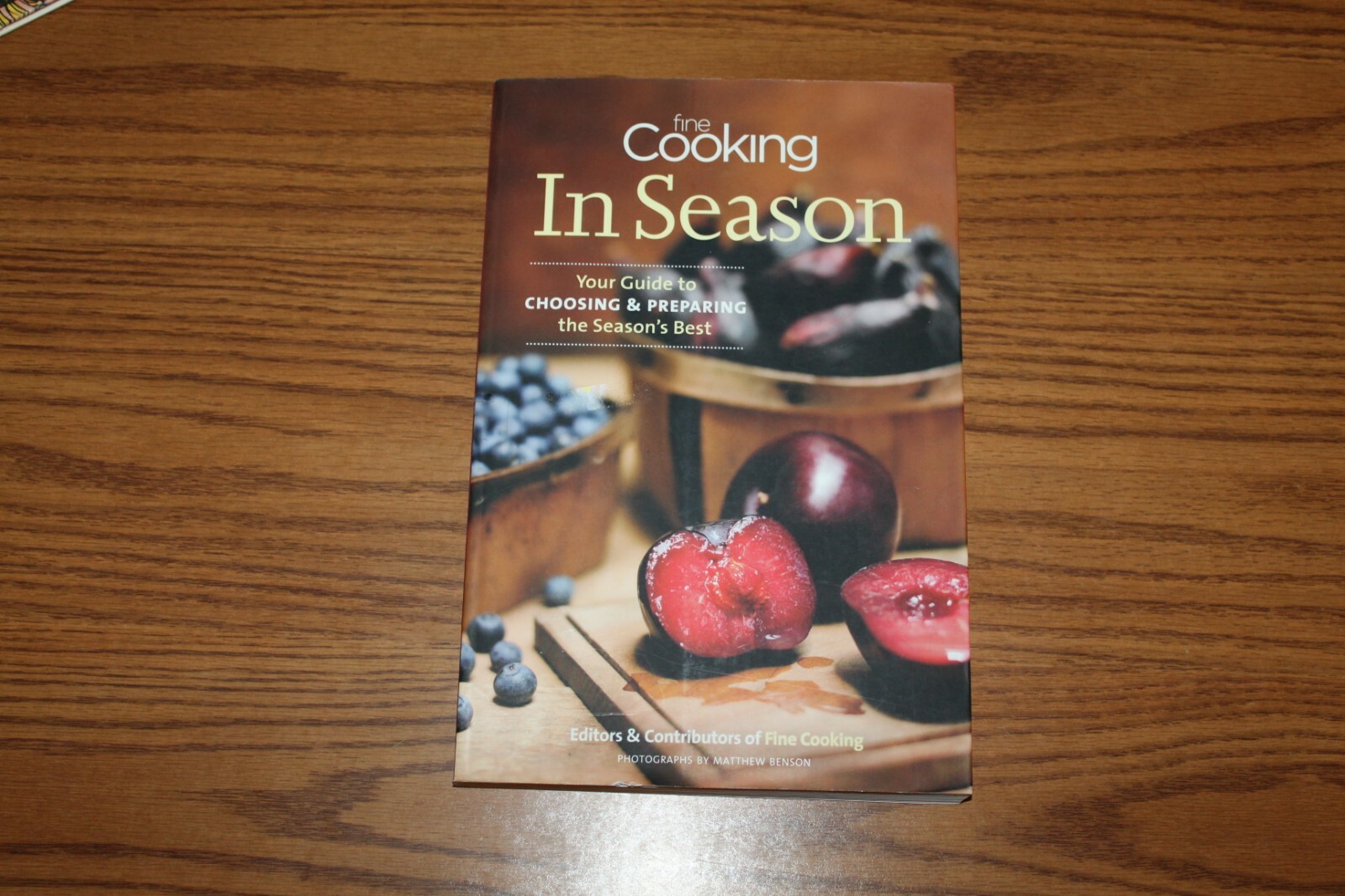 Fine Cooking In Season Cookbook Book Recipes Choosing Preparing Season ...