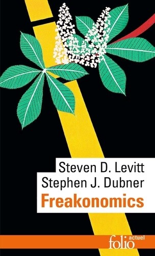 Freakonomics, Stephen J. Dubner et Steven D. Levitt | eBay