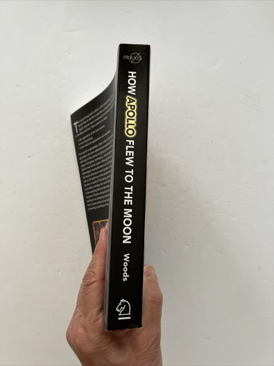 How Apollo Flew To The Moon Springer Praxis Books Apollo Mission