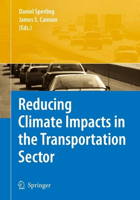 Reducing Climate Impacts in The Transportation Sector von James S ...