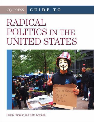 CQ Press Guide to Radical Politics in the United States by Kathryn C ...