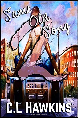 SAME OLD SONG 2 By C L Hawkins **BRAND NEW** 9781092705585| eBay