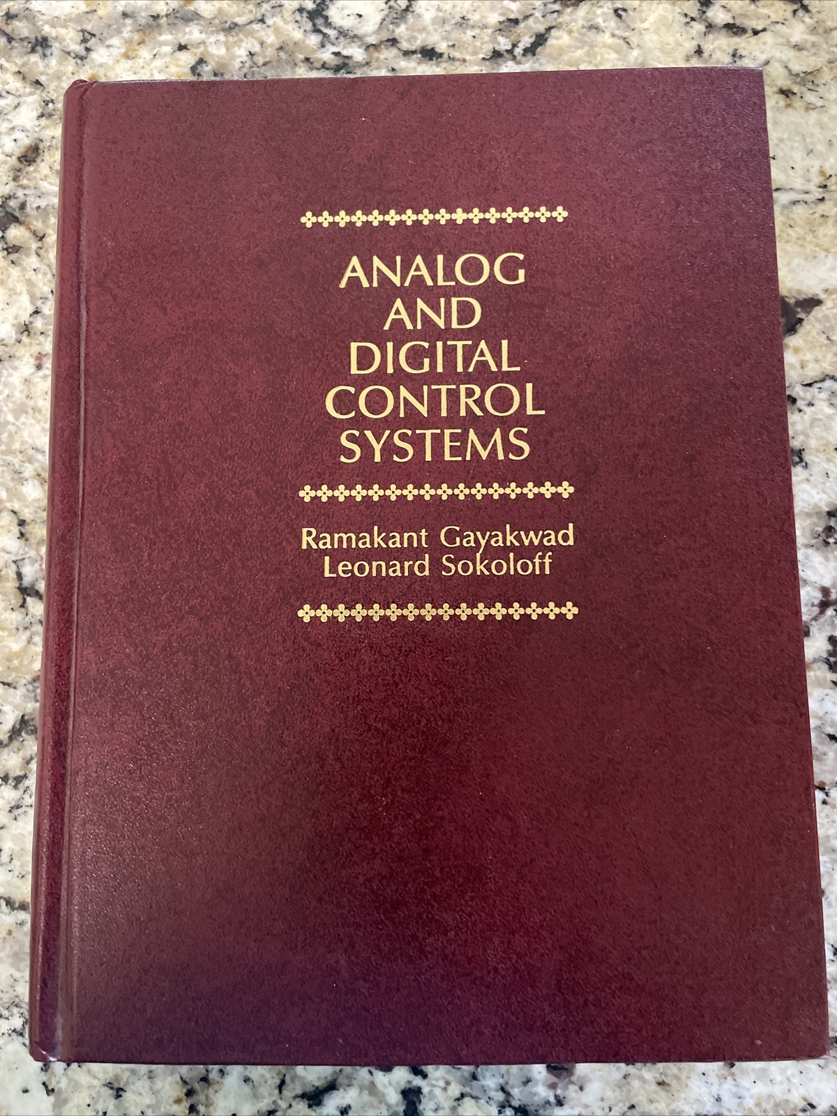 Analog and Digital Control Systems by Ramakant A. Gayakwad and Leonard ...