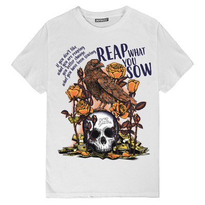 DropSkizzle Reap What You Sow Graphic Tee - Shirt to Match Rio 3s ...