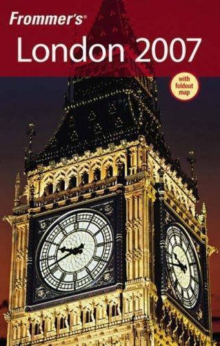 Frommer's London 2007 by Danforth Prince and Darwin Porter (2006, Trade ...