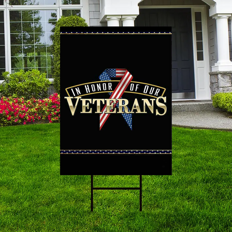 In Honor of Our Veterans Yard Sign Patriotic Ribbon Outdoor Display | eBay