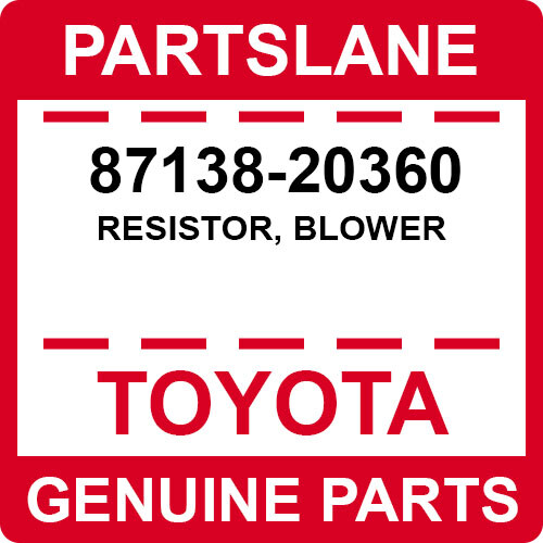 87138-20360 Toyota OEM Genuine RESISTOR, BLOWER | eBay
