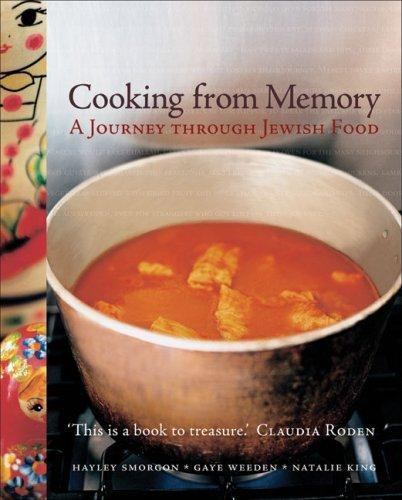 Cooking from Memory : A Journey Through Jewish Food by Natalie King ...