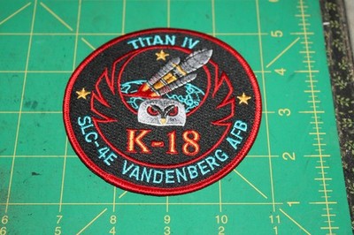 Rare NASA / Vandenberg AFB Titan IV / K-18 SLC-4E Mission Patch | eBay