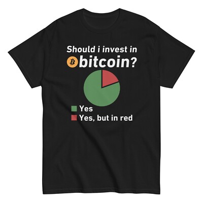 Bitcoin Funny T-Shirt Invest in Bitcoin Crypto Trader Gift Tee | eBay