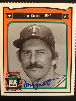 Baltimore Orioles / Minnesota Twins DOUG CORBETT autographed Orioles ...