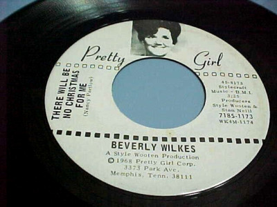 Style Wooten Memphis Country Xmas 45 BEVERLY WILKES No Christmas PRETTY ...