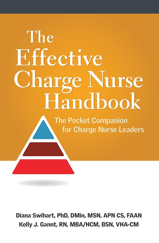 The Effective Charge Nurse Handbook: The Pocket Companion for Charge ...