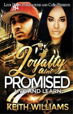 Keith Williams Loyalty Ain't Promised (Poche) Loyalty Ain't Promised | eBay