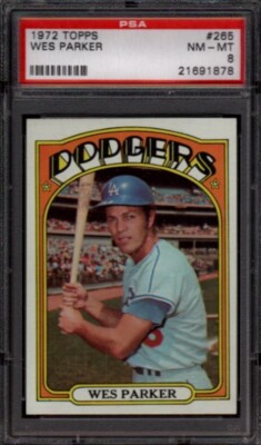 1972 TOPPS # 265 WES PARKER ☆RARE☆ LOS ANGELES L.A. DODGERS PSA 8 NM-MT ...