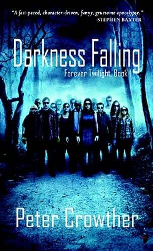 Darkness Falling: Forever Twilight, Book I by Peter Crowther: Used ...