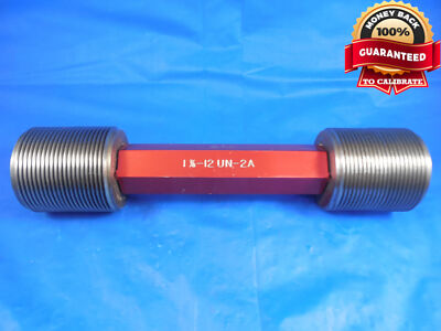 1 7/8 12 UN 2A SET THREAD PLUG GAGE 1.875 GO NO GO P.D.'S = 1.8191 & 1. ...