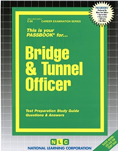 BRIDGE & TUNNEL OFFICER(PASSBOOKS) (CAREER EXAMINATION By Jack Rudman ...