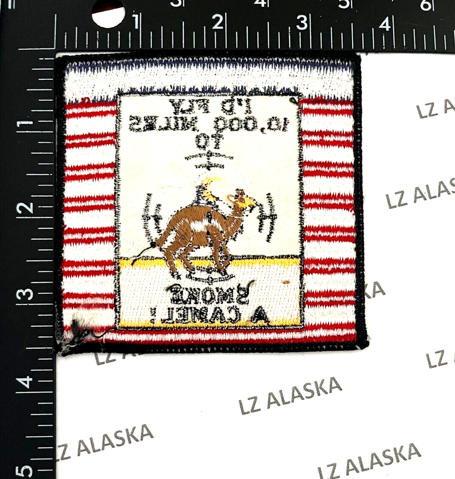 I'D FLY 10,000 MILES TO SMOKE A CAMEL GULF WAR, OIF & OEF PATCH USAF ...
