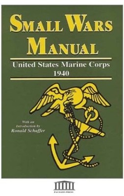 SMALL WARS MANUAL By U. S. Marine Corps 9781414506401| eBay