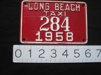 1958 Long Beach, Ca TAXI CAB License Plate Permit ORIGINAL CALIFORNIA ...