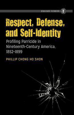 Violence Studies: Respect, Defense, and Self-Identity : Profiling ...