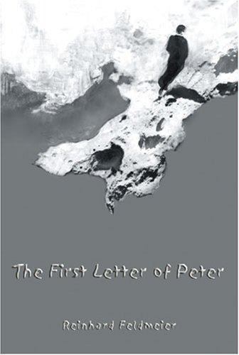 First Letter of Peter : A Commentary on the Greek Text by Reinhard ...