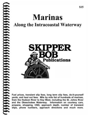 Skipper Bob: Marinas Along the Intracoastal Waterway, 28th Edition 2024 ...