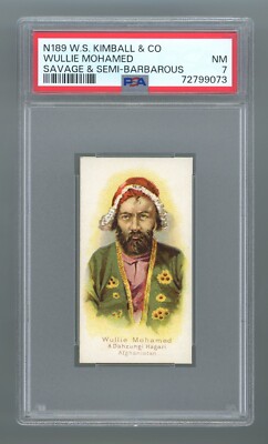 1889 N189 Kimball Savage & Barbarous "Wullie Mohamed" PSA 7 NM ...
