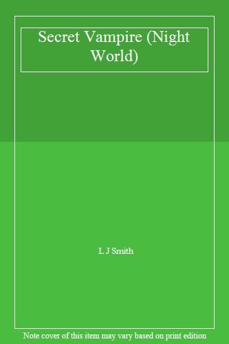 Secret Vampire: Book 1 (Night World),L J Smith- 9780340687512 ...