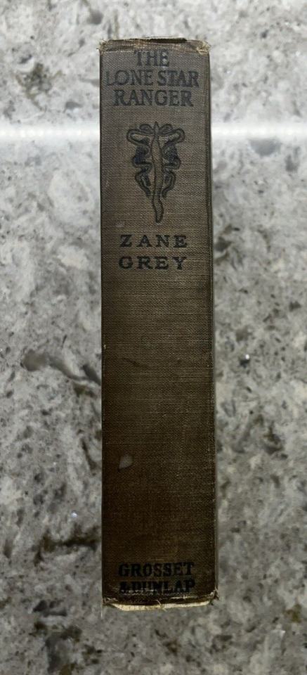 1915 The Lone Star Ranger by Zane Grey Hardcover Book Texas Rangers ...