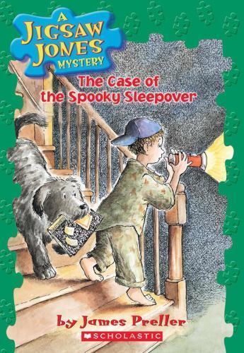 A Jigsaw Jones Mystery Ser.: The Case of the Spooky Sleepover by James ...