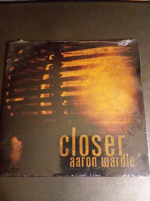 AARON WARDLE CD CLOSER BRAND NEW SEALED | eBay
