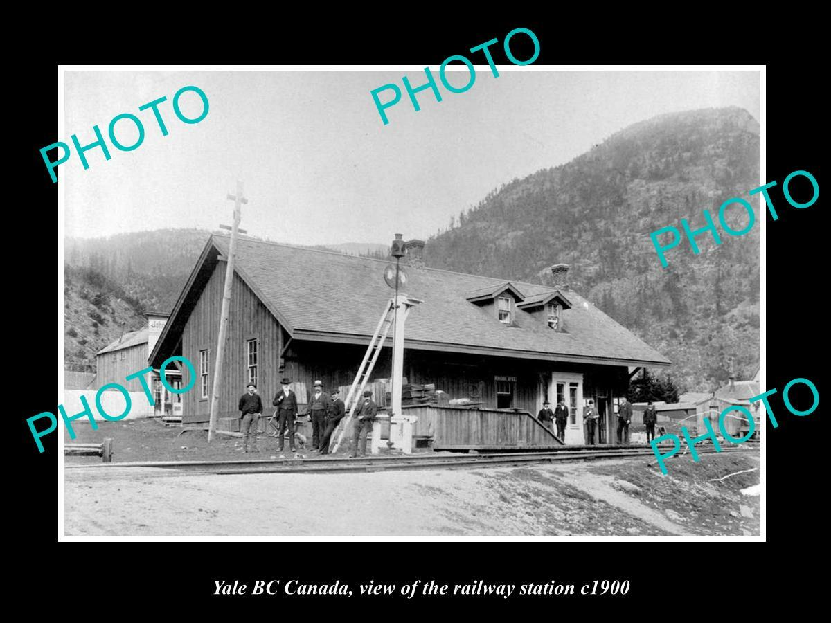 OLD 8x6 HISTORIC PHOTO OF YALE BC CANADA THE RAILWAY DEPOT STATION ...