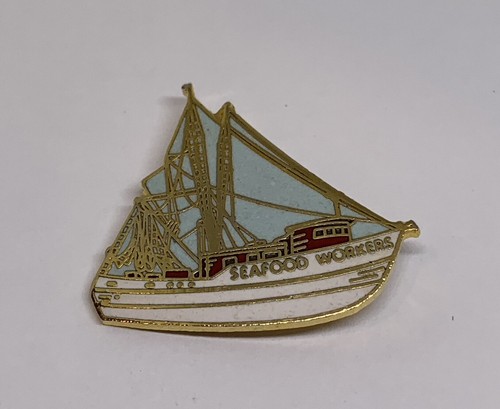Seafood Workers Union Fishing Boat Ship Lapel Pin (78) | eBay