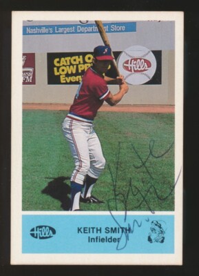 1984 Team Issue -KEITH SMITH (Nashville Sounds) *AUTOGRAPHED* 1984-85 ...