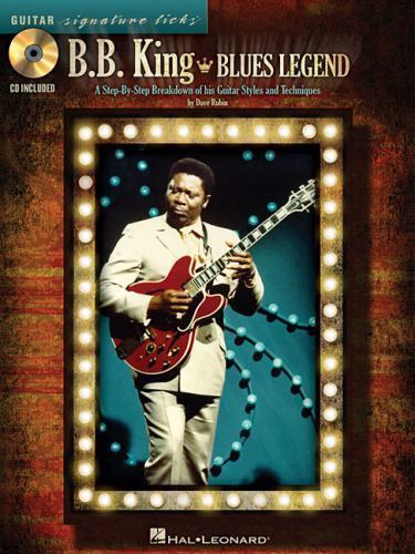 B. B. King - Blues Legend : A Step-By-Step Breakdown of His Guitar ...
