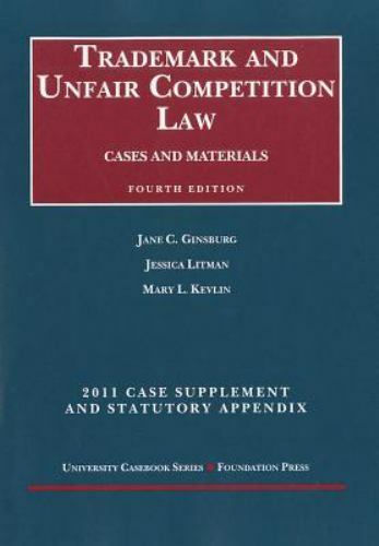 Ginsburg, Litman and Kevlin's Trademark and Unfair Competition Law ...