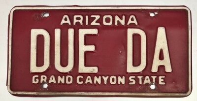 Arizona VANITY License Plate DUE DA | eBay