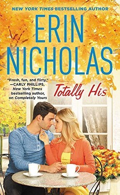 Erin Nicholas Totally His (Tascabile) Opposites Attract | eBay