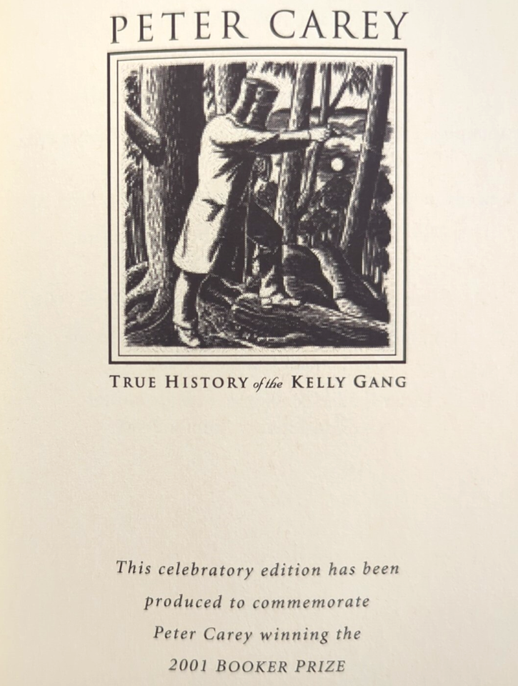 True History Of The Kelly Gang Peter Carey Hardcover Booker Prize ...